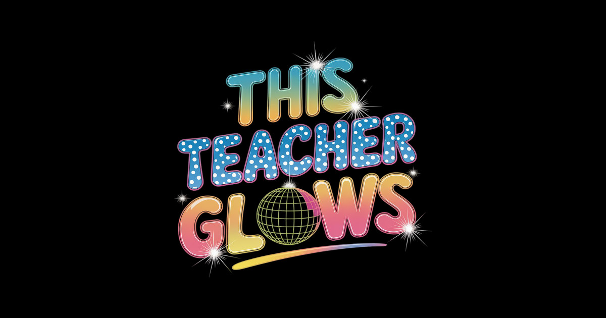 This Teacher Bright Colors 80's 90's Teacher's Day Glowing - 90s ...