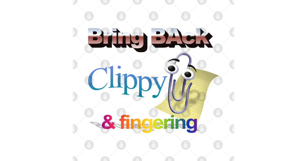 Bring Back Clippy ----- And Fingering - Humor - T-Shirt | TeePublic