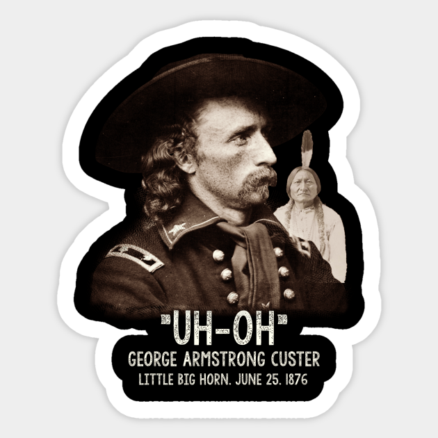 Custers Last Stand, General George Armstrong Custer - American Civil ...