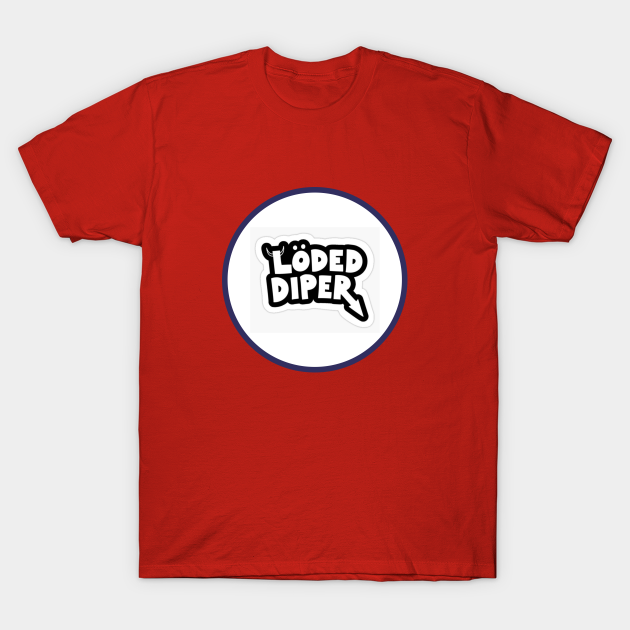 loaded diaper LOGO - Loaded Diaper - T-Shirt | TeePublic