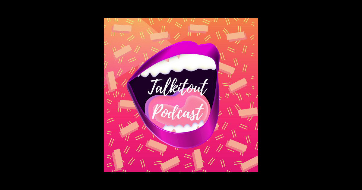 Talkitout Podcast - Merch - Sticker | TeePublic