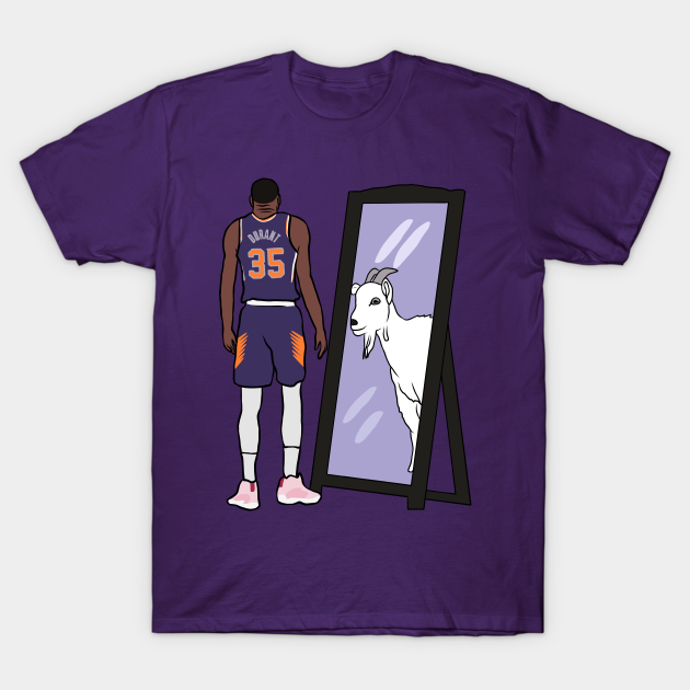 Kevin Durant Mirror GOAT (Phoenix) - Kevin Durant - T-Shirt | TeePublic