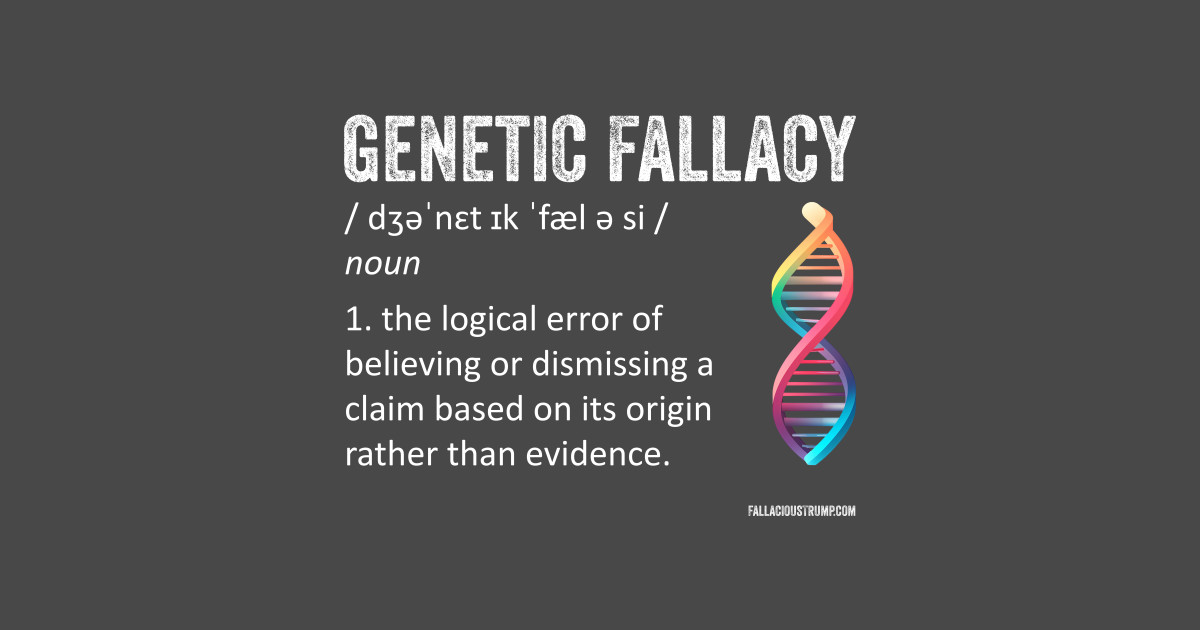 Genetic Fallacy definition - Logical Fallacy - T-Shirt | TeePublic