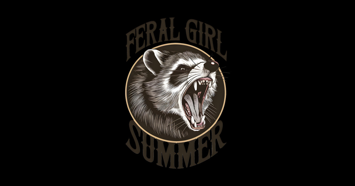 Feral Girl Summer Funny Raccoon Meme - Feral Girl Summer - Sticker ...