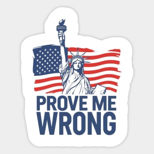 Prove Me Wrong Charlie Kirk Quote Stickers for Sale Page 3 | TeePublic