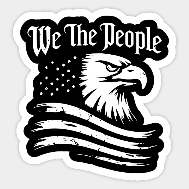 We The People - We The People - Sticker | TeePublic