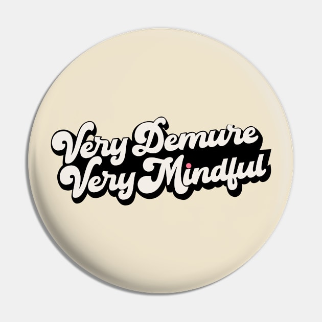 VERY DEMURE VERY MINDFUL TIKTOK MEME QUOTE - Very Demure Very Mindful ...