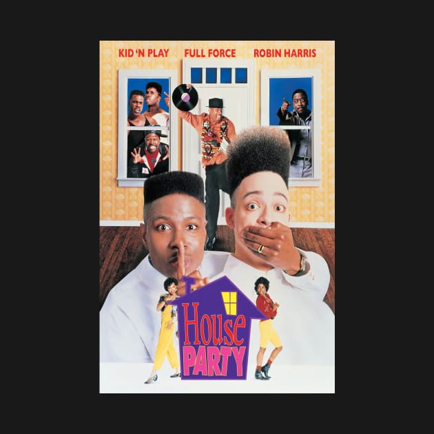 Kid 'N Play House Party Movie Poster - Kid N Play - T-Shirt | TeePublic