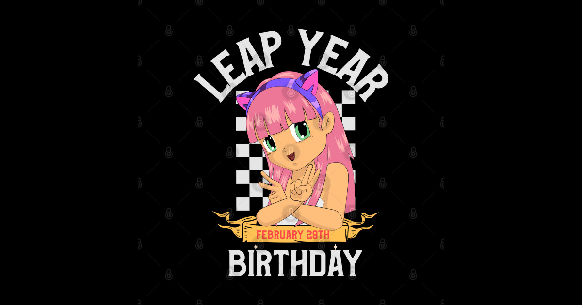 Leap Year February 29th Birthday Leap Year Day Feb 29 Checkered Flag ...