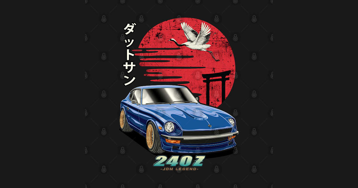 Blue Datsun 240z Japanese Sun - Datsun 240z - T-Shirt | TeePublic