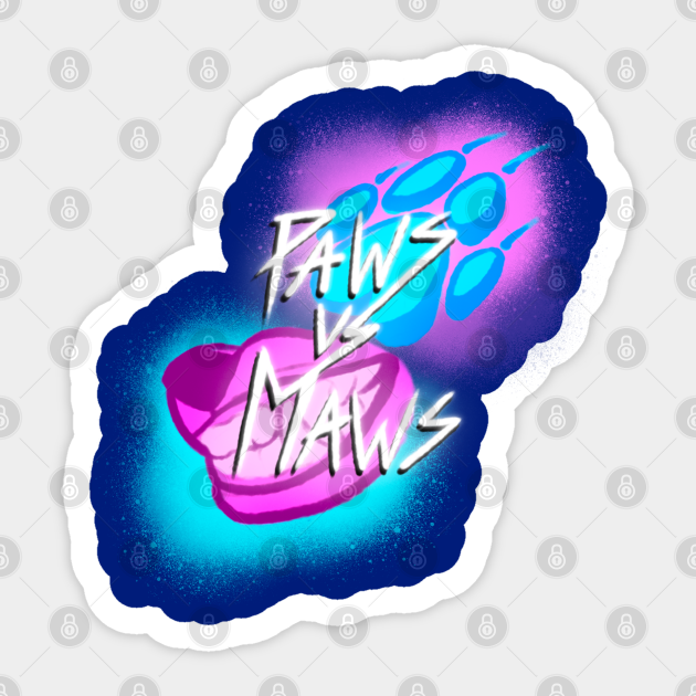 PAWS vs MAWS - Grinsome - Sticker | TeePublic