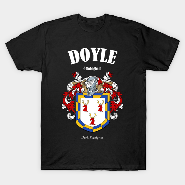 Doyle Family Coat of Arms Translation and Meaning - Doyle - T-Shirt ...
