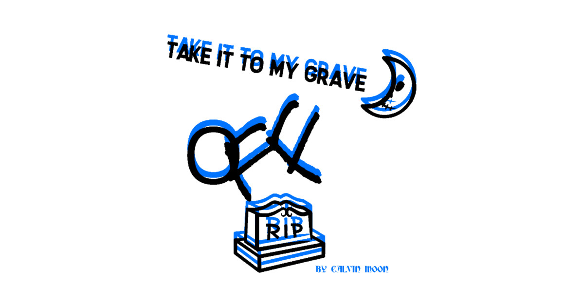 TAKE IT TO MY GRAVE OFF RIP (OREO variation 2) - Wild And Free - T ...