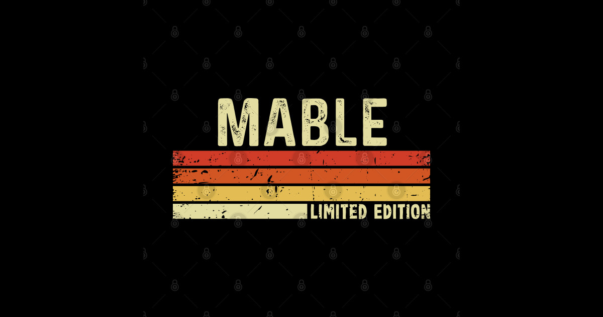 Mable Name Vintage Retro Limited Edition Gift - Mable - Posters and Art ...
