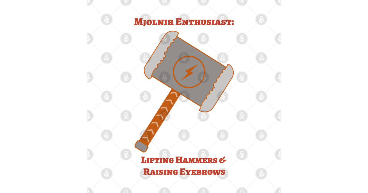 Mjolnir enthusiast: Lifting hammers and raising eyebrows - Norse ...