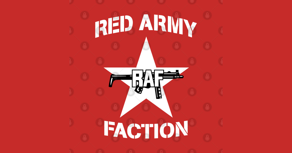 Mod.10 RAF Red Army Faction - Raf Red Army Faction - T-Shirt | TeePublic