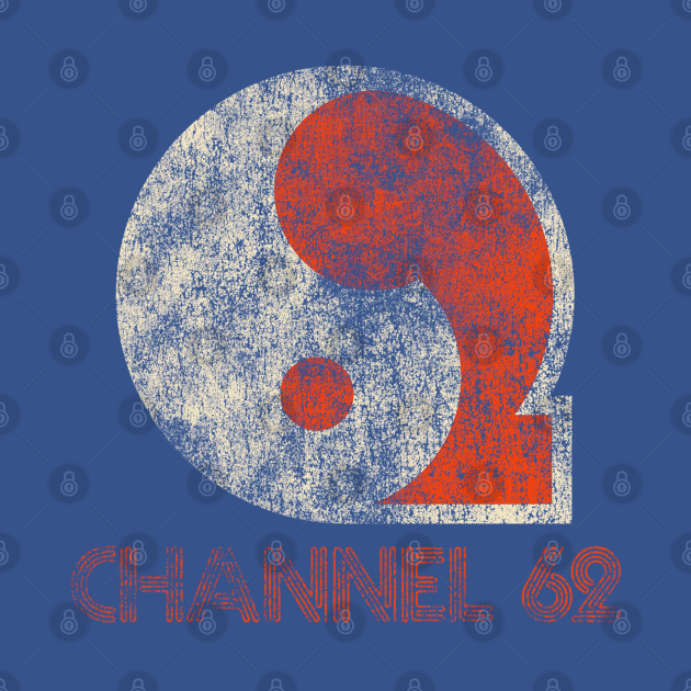 Channel 62 - Uhf - T-Shirt | TeePublic
