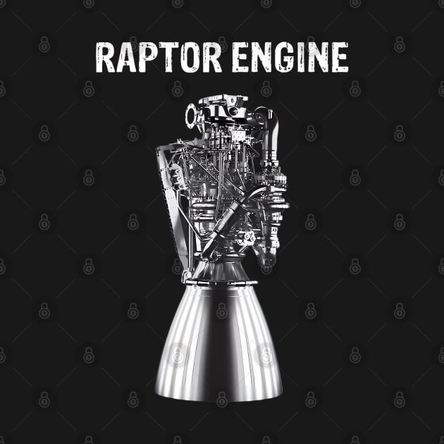 Starship Raptor Engine For Space Explorer & Rocket Scientist - Raptor ...
