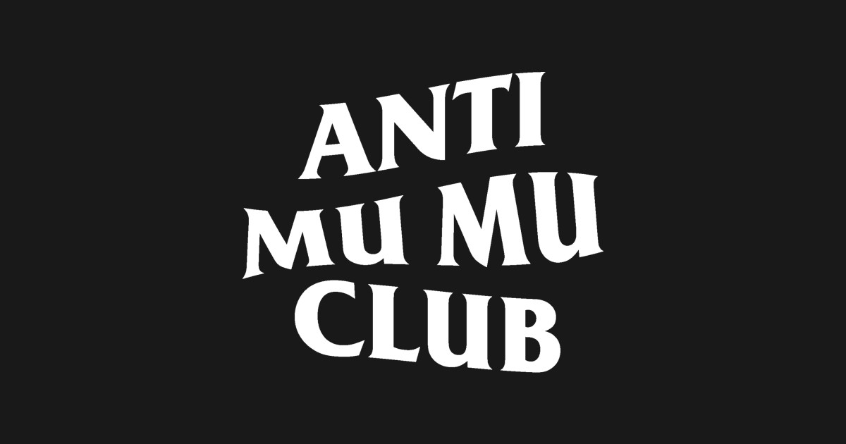 Anti Mu Mu Club - Club - T-Shirt | TeePublic