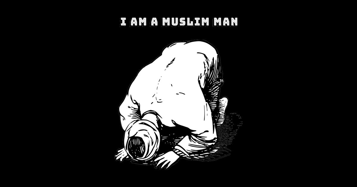I am a Muslim man meme font Islam praying - I Am Muslim Man - Posters ...