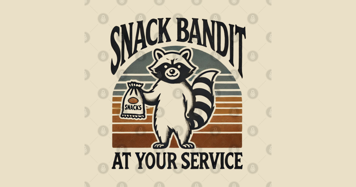 Snack Bandit at Your Service Cute Funny Raccoon Stealing Chips ...