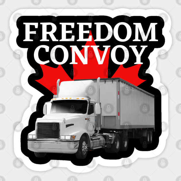 Freedom Convoy 2022 Support Our Truckers Canada USA - Freedom Convoy ...