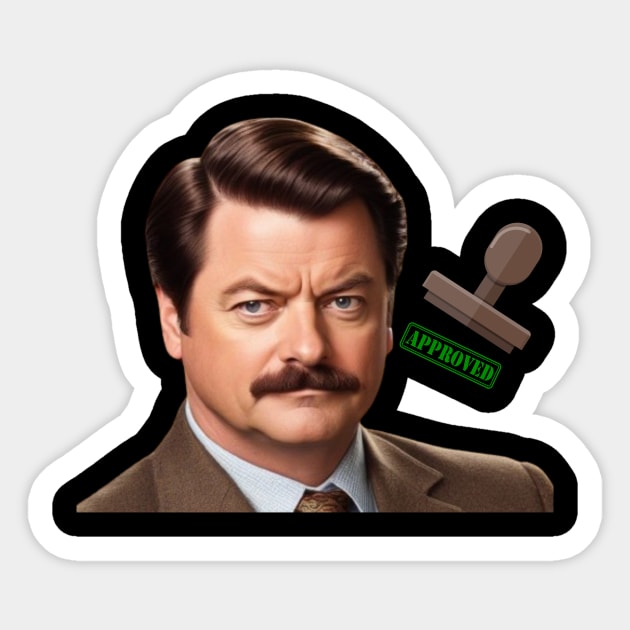 Ron Approves Funny Design - Ron Approves Funny Design - Sticker | TeePublic