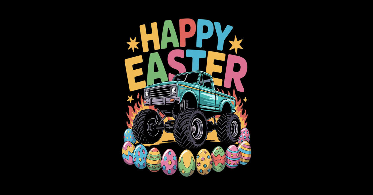 Boys Happy Easter Monster Truck Easter Eggs - Boys Happy Easter Monster ...