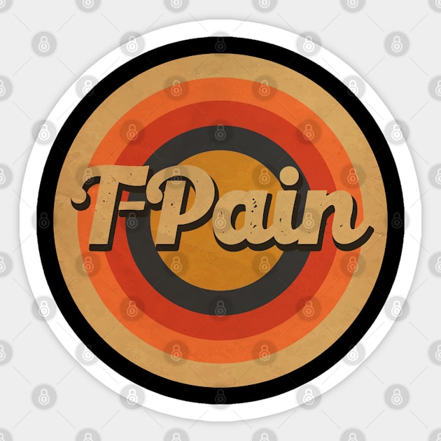 Art drawing, circle T-Pain - T Pain Vintage - Sticker | TeePublic