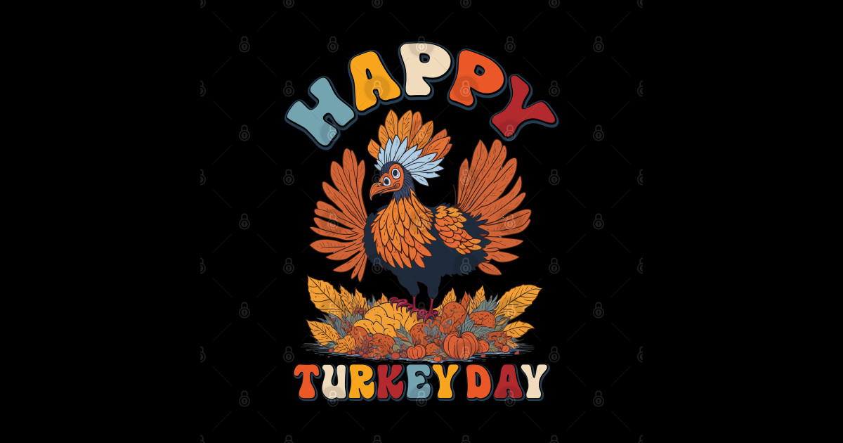Happy Turkey Day - Happy Turkey Day - Sticker | TeePublic