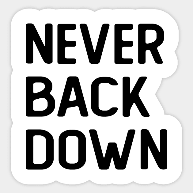 never back down logo