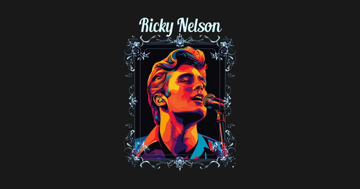 RICKY NELSON MUSICIAN FAN ART - Ricky Nelson Musician Fan Art - T-Shirt ...