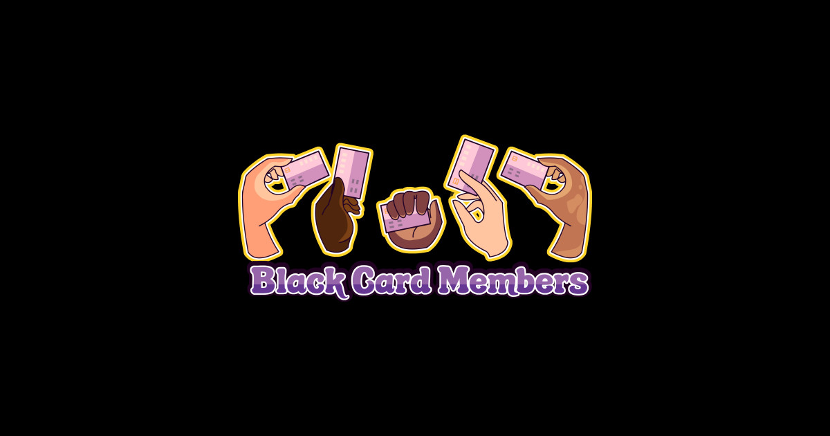 Black Card Members Logo - Black Card Members - Sticker | TeePublic