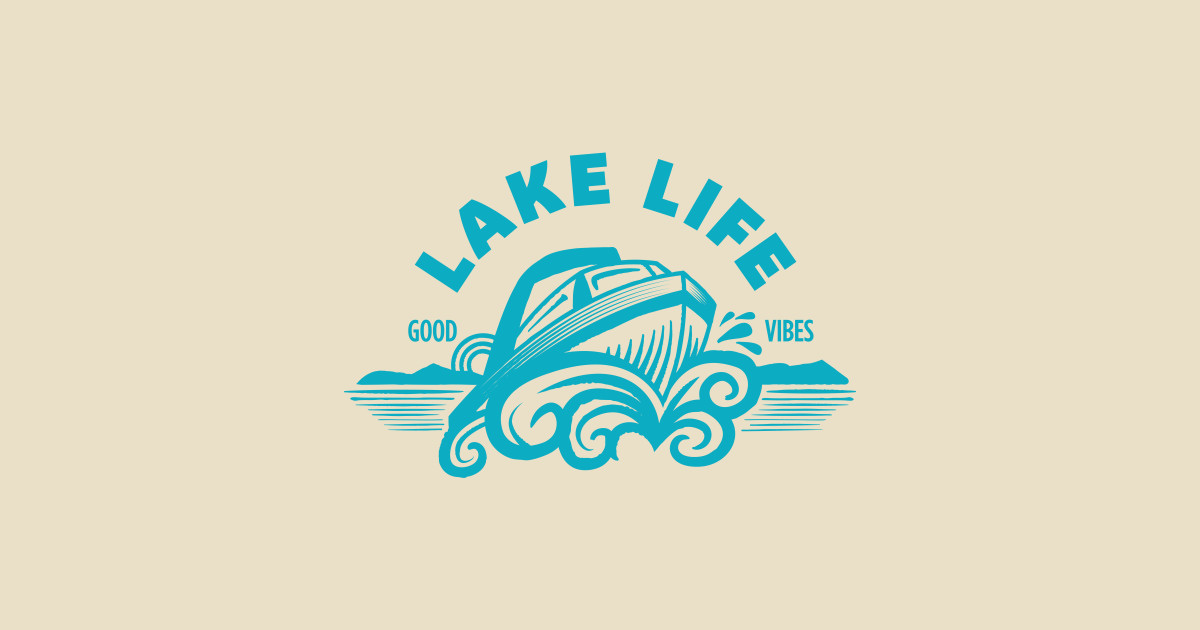 Lake Life - Boating - T-Shirt | TeePublic