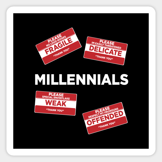 Millennials Funny - Millennials - Sticker | TeePublic