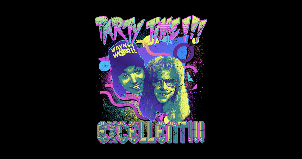 Party Time! - Waynes World - Sticker | TeePublic
