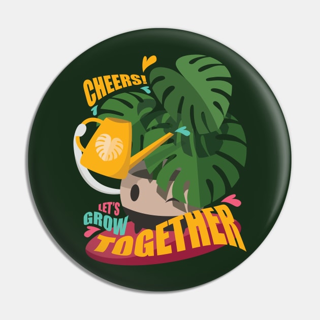 Let's Grow Together. Cheers! Monstera deliciosa. Plant Parenthood ...