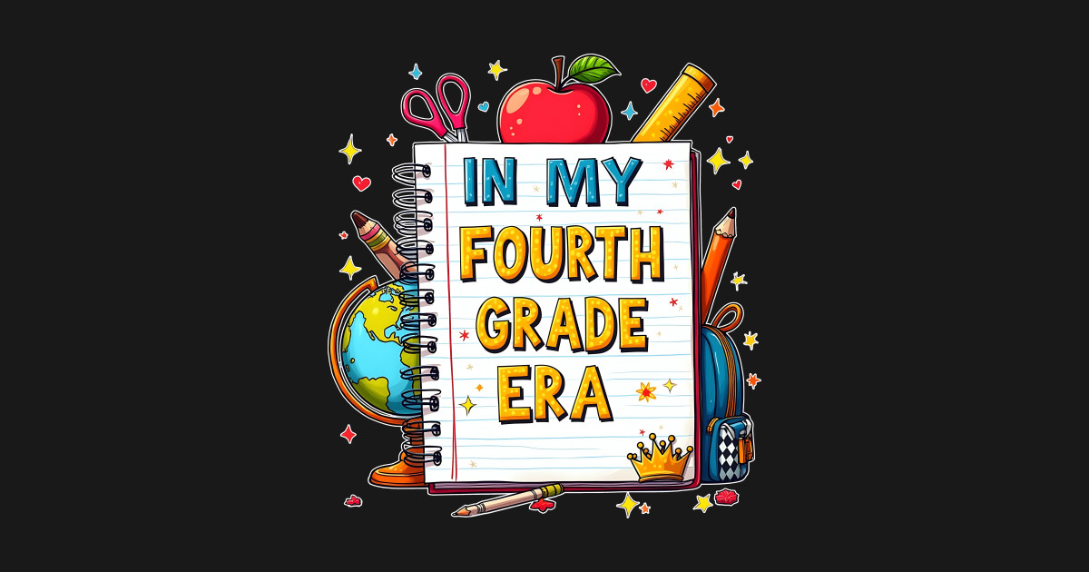 In My Fourth Grade Era Teacher Kids 4th Grade - Back To School - T ...