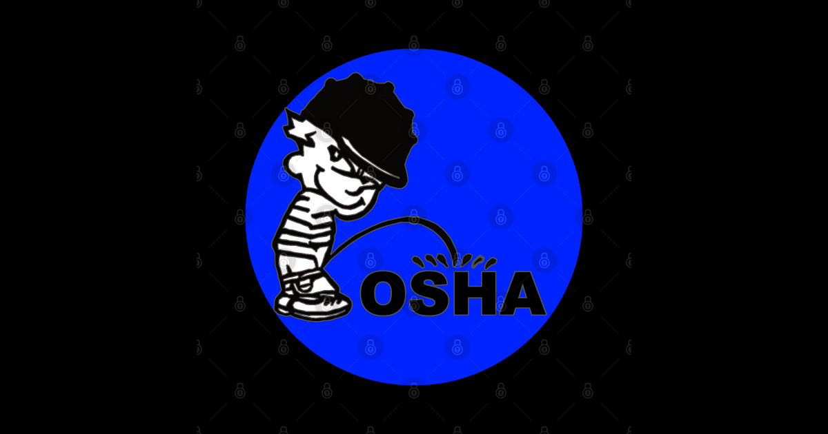 Calvin Pee on OSHA - Calvin Pee On Osha - Sticker | TeePublic