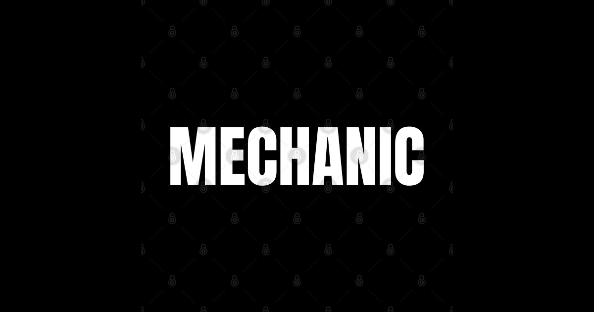 Mechanic Word - Simple Bold Text - Mechanic - Sticker | TeePublic