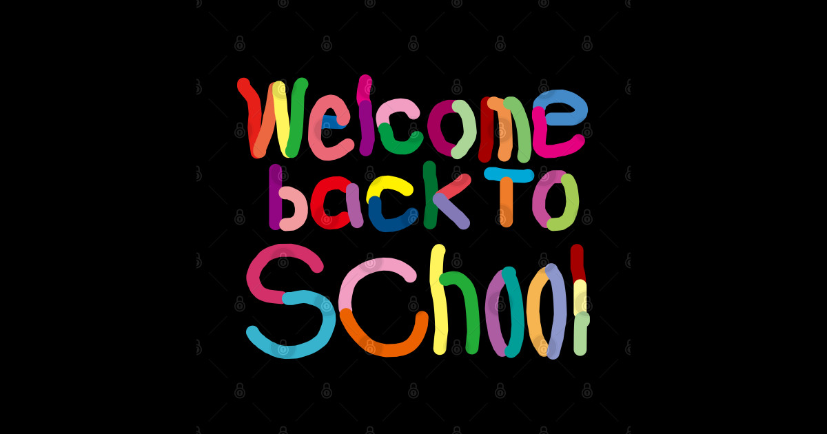 Welcome Back To School - Welcome Back To School - Sticker | TeePublic