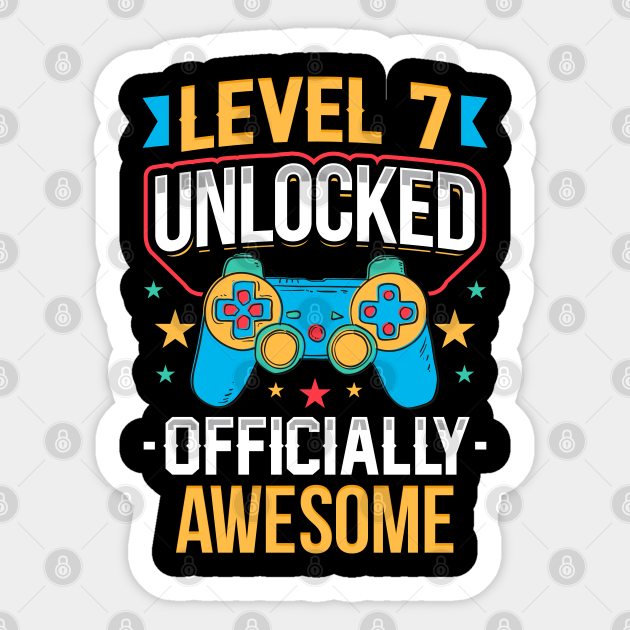 Level 7 Unlocked Officially Awesome 7th Birthday - 7th Birthday Gift ...