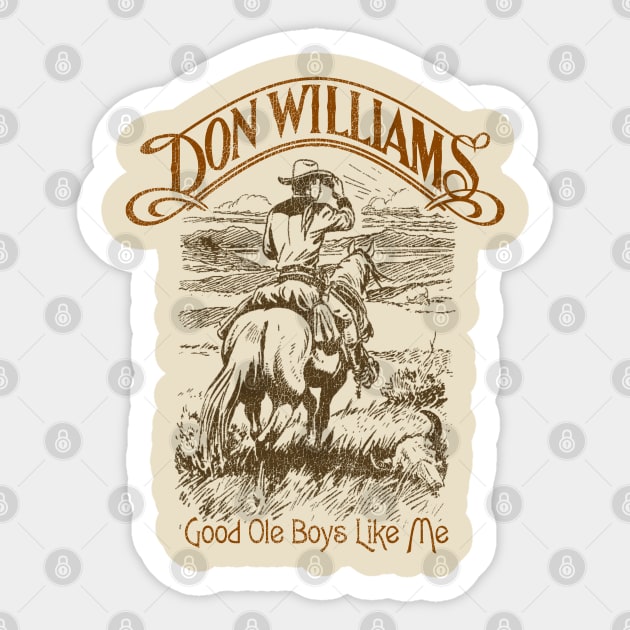 Don Williams Good Ole Boys - Don Williams - Sticker | TeePublic