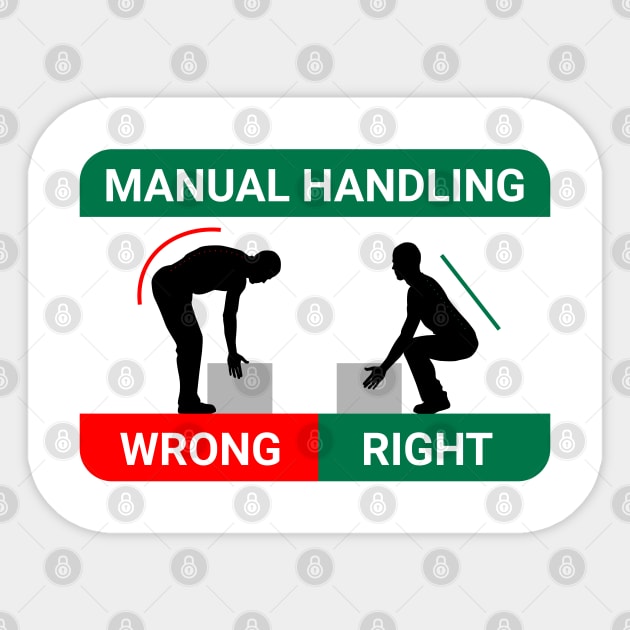 Safe manual handling. - Safety - Sticker | TeePublic