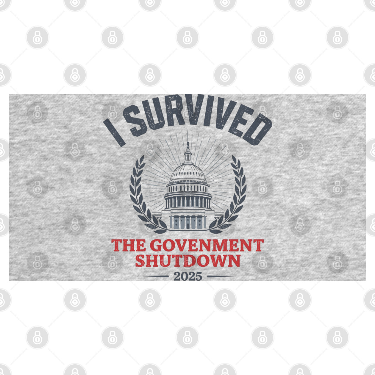 I-Survived-The-Government-Shutdown-2025 - I Survived The Government ...