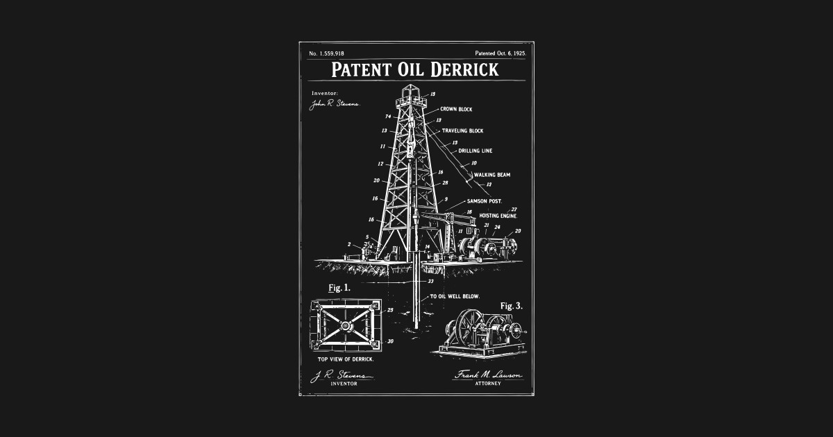 Oil Derrick Blueprint Patent - Oil Derrick - T-Shirt | TeePublic