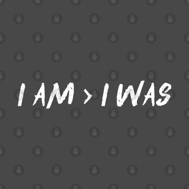 I Am - Inspirational - T-Shirt | TeePublic