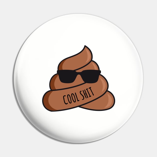 Cool shit, poop emoji - Cool - Pin | TeePublic