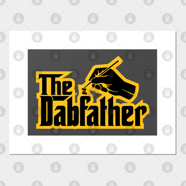 Dab Father - Dab - Posters and Art Prints | TeePublic