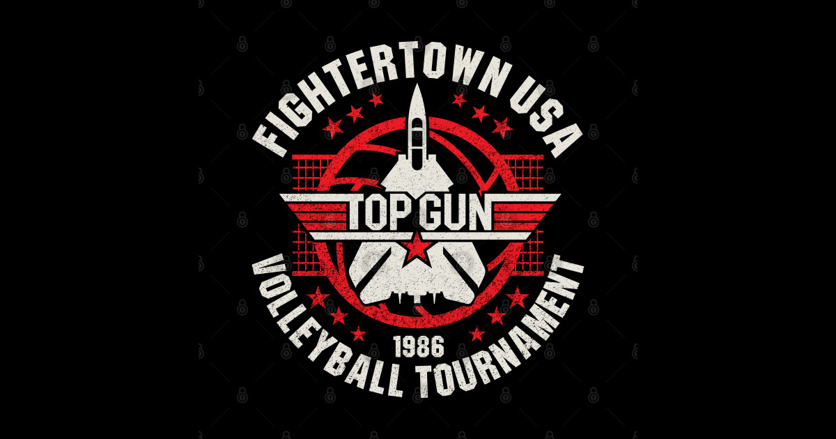 Fightertown USA Volleyball Tournament Dks - Top Gun Movie - T-Shirt ...